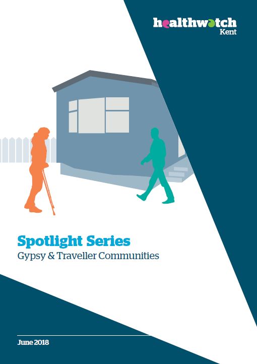 Healthwatch Kent, spotlight series: Gypsy & Traveller communities ...